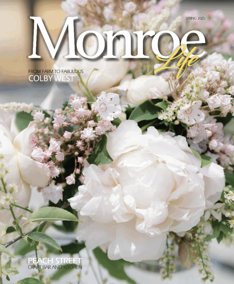 Monroe Life Magazine - Monroe Life